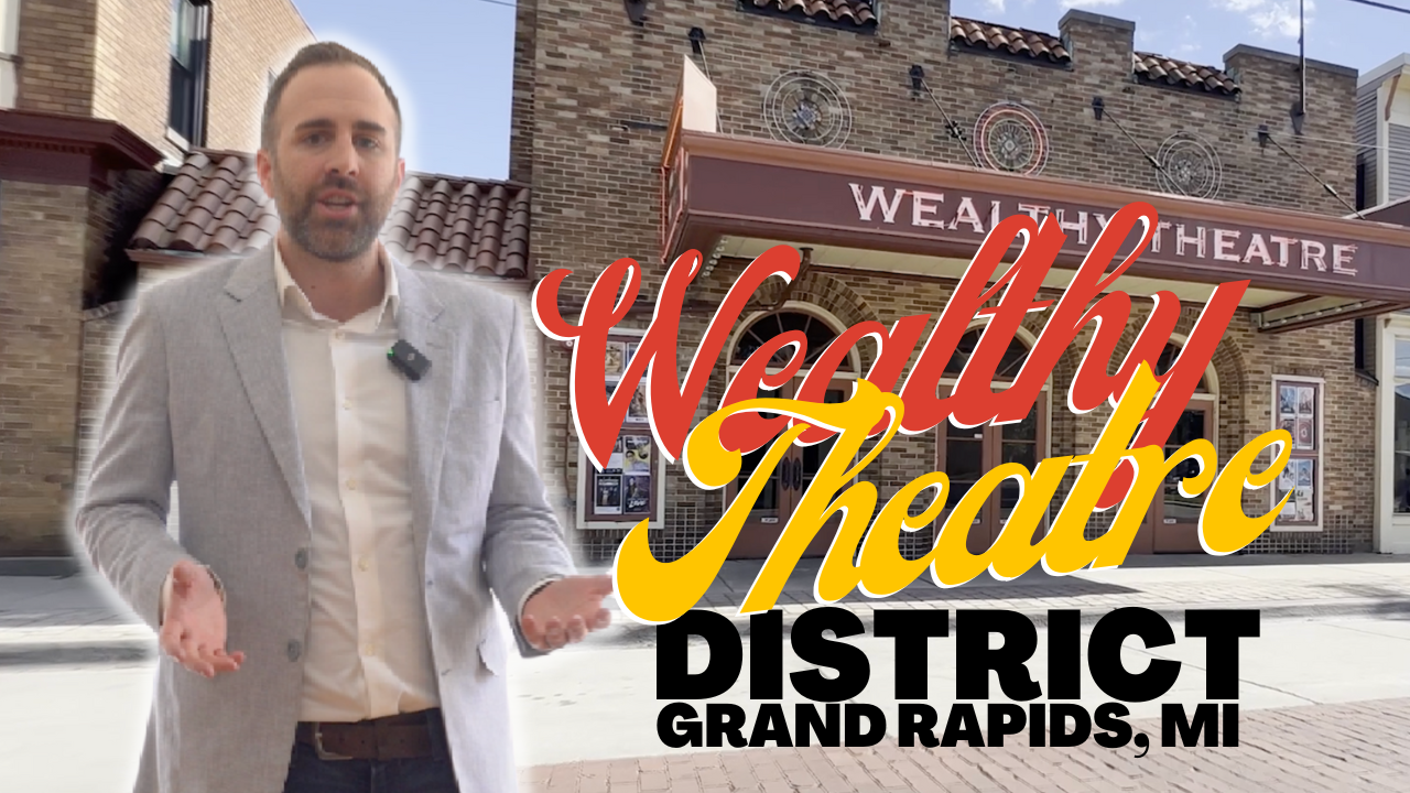 Take a Tour of the Wealthy Theatre District in Grand Rapids, Michigan ...